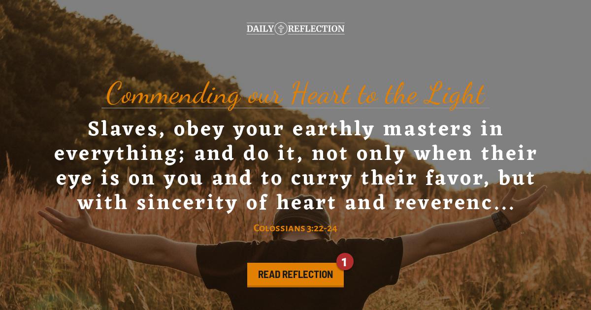 Commending our Heart to the Light