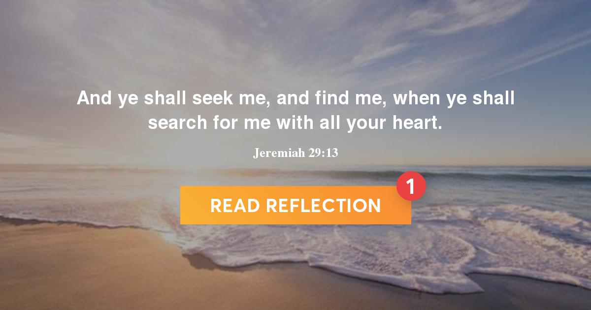 I will search for you with all my heart